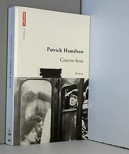 Amazon.com: Couvre-feux: 9782862608587: Patrick Hamilton: Books