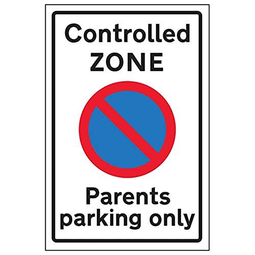 VSafety Controlled Zone/Parents Parking Only Sign – 300mm x 400mm ...