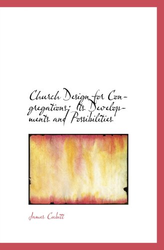 Amazon.com: Church Design for Congregations: Its Developments and ...
