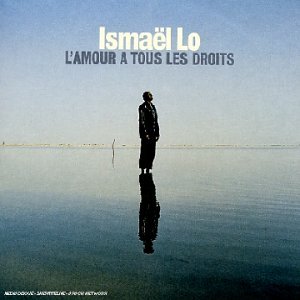 l'amour A Tous Les Droits: Ismael Lo: Amazon.fr: CD et Vinyles}