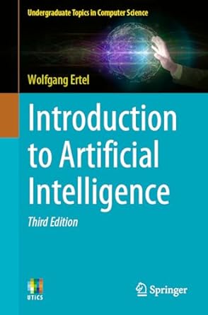 Introduction to Artificial Intelligence (Undergraduate Topics in ...