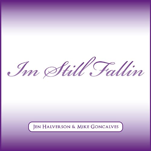 Amazon.com: I'm Still Fallin : Jen Halverson & Mike Goncalves: Digital ...