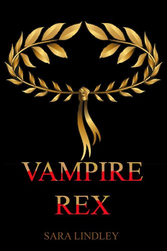 VAMPIRE REX (The Vampire Nation Book 2) - Kindle edition by Lindley ...