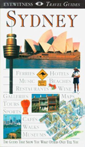 Eyewitness Travel Guide to Sydney: DK: 9780789410696: Amazon.com: Books