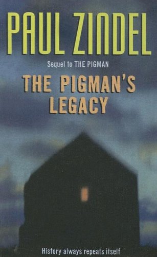 Pigman's Legacy: Zindel, Paul: 9780606339469: Amazon.com: Books