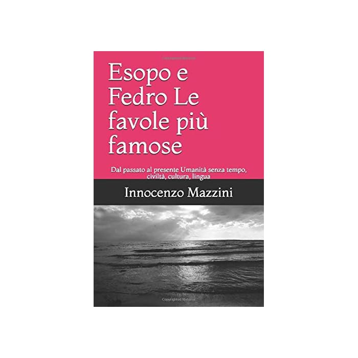 Buy Esopo e Fedro Le favole più famose: Dal passato al presente Umanità ...