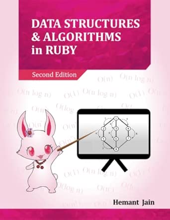 Data Structures and Algorithms in Ruby: 9798834777793: Computer Science ...
