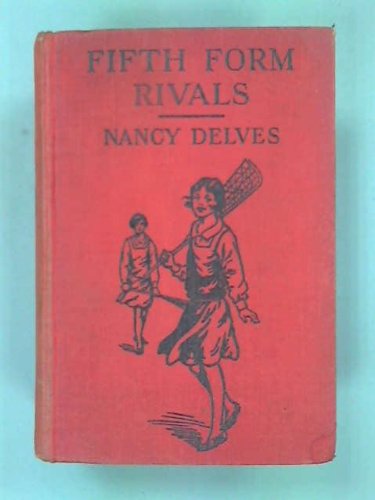 Fifth Form Rivals - A school tale for girls: Amazon.com: Books