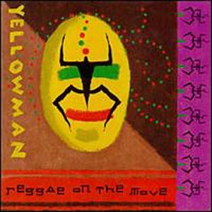 Yellowman - Reggae on the Move - Amazon.com Music