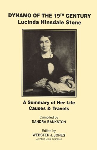 Dynamo of the 19th Century: Lucinda Hinsdale Stone: Sandra Bankston ...