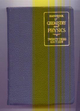Handbook of Chemistry and Physics Twenty-third Edition Deluxe Edition ...