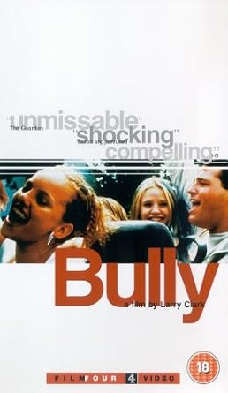Bully [VHS] [2002] : Brad Renfro, Nick Stahl, Bijou Phillips, Rachel ...