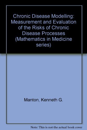 Chronic disease modelling: Measurement and evaluation of the risks of ...