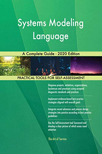 Systems Modeling Language A Complete Guide - 2020 Edition (English ...