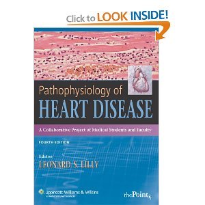 Pathophysiology of Heart Disease 4th (Fourth) Edition byLilly: Lilly ...