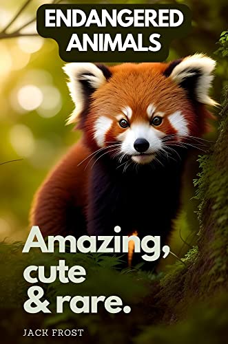 Amazon.com: Encyclopedia of Animals: 50 Species of Endangered Animals ...