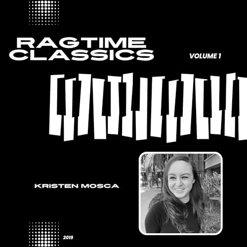 Amazon.com: Ragtime Classics Volume 1 : Kristen Mosca: Digital Music