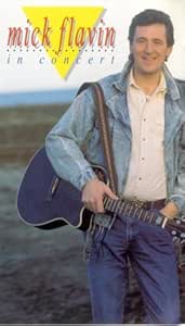 Mick Flavin: In Concert [VHS] : Mick Flavin: Amazon.co.uk: DVD & Blu-ray
