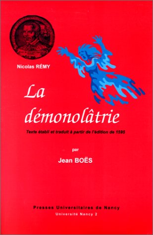 Amazon.com: La démonolâtrie: 9782864807056: Remi, Nicolas, Boës, Jean ...