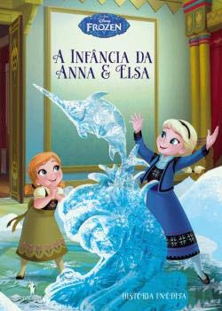 Amazon.com: Frozen N.º 3 A Infância de Anna & Elsa: 9789722057332: Walt ...