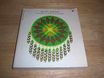 Seven Arrows: Amazon.co.uk: Storm, Hyemeyohsts: 9780345329011: Books
