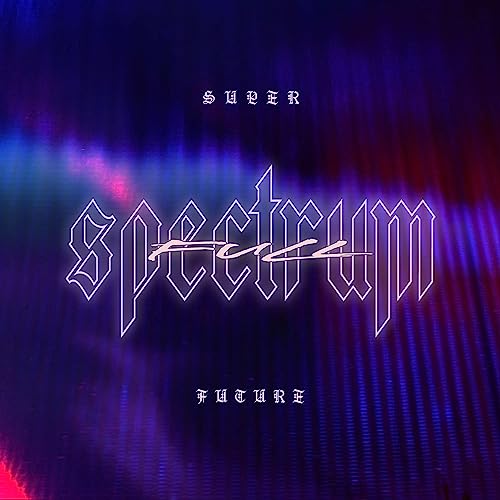 Play Full Spectrum by Super Future on Amazon Music