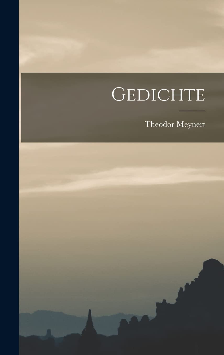 Amazon.com: Gedichte: 9781018191010: Meynert, Theodor: Books