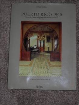 Puerto Rico 1900 by Jorge Rigau (1992-05-15): Jorge Rigau: Amazon.com ...