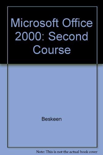 Microsoft Office 2000: Second Course: Beskeen, David W.: 9780619018641 ...