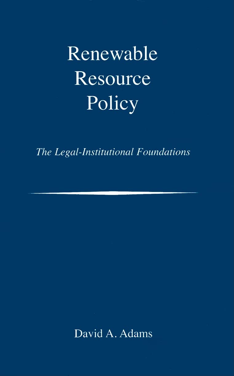 Amazon.com: Renewable Resource Policy: The Legal-Institutional ...
