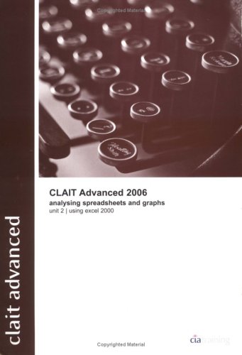 CLAiT Advanced 2006 Unit 2 Analysing Spreadsheets and Graphs Using ...