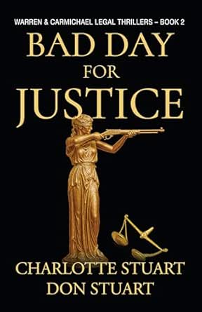 Bad Day for Justice: A Courtroom Drama Legal Mystery (Warren ...