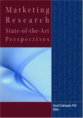 Marketing Research: State-of-the-Art Perspectives: Chakrapani, Chuck ...