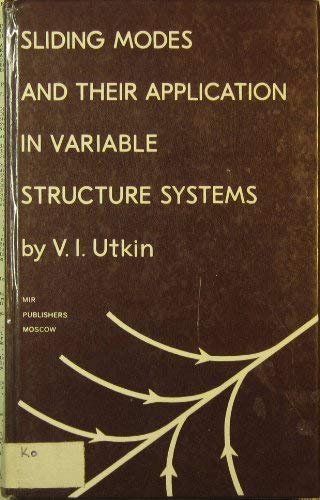 Sliding Modes And Their Application In Variable Structure Systems 9780714712130 V