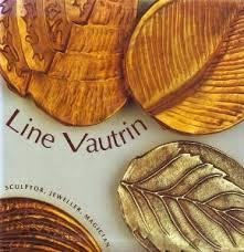 Line Vautrin: Sculptor, Jeweller, Magician: Vautrin, Line, Mauries ...