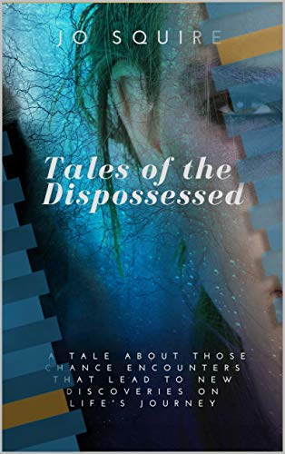 Tales of the Dispossessed eBook : Squire, Jo: Amazon.in: Kindle Store