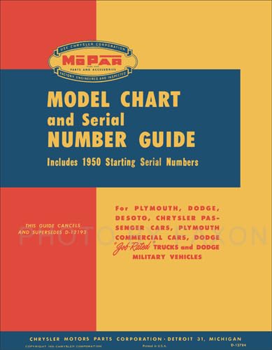 1914-1950 MoPar Model Chart and Serial Number Guide Reprint: MoPar ...