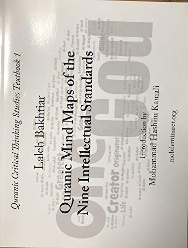 Quranic Mind Maps of the Nine Intellectual Standards: Quranic Critical ...
