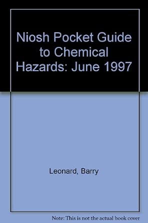 Amazon.com: Niosh Pocket Guide to Chemical Hazards: June 1997: ...