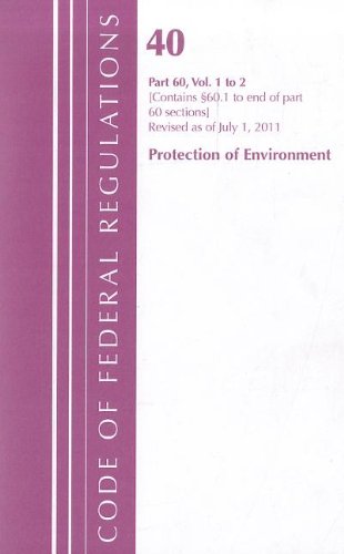 Buy Code of Federal Regulations Title 40: Part 60, Sections 60.1 - End ...