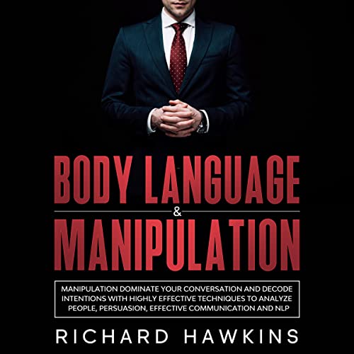 Amazon.com: Body Language and Manipulation: Dominate Your Conversation ...