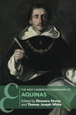 The New Cambridge Companion to Aquinas (Cambridge Companions to ...