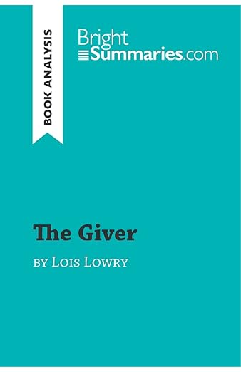 The Giver by Lois Lowry (Book Analysis): Detailed Summary, Analysis and ...