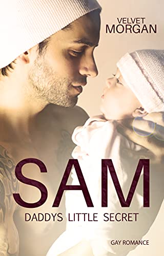 Sam - Daddys Little Secret (German Edition) eBook : Morgan , Velvet ...