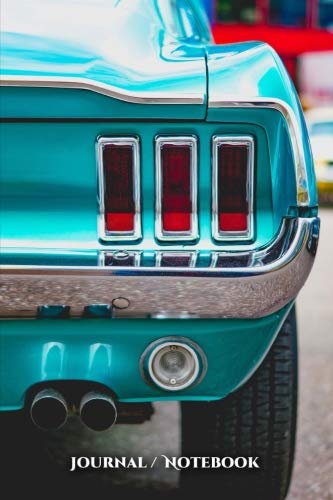 Journal / Notebook: Car Mustang 6 x 9 - 137 lined pages for endless ...
