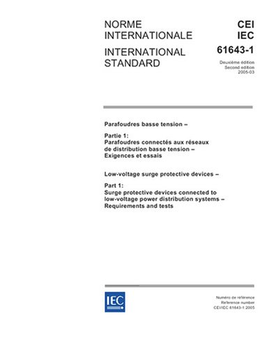 IEC 61643-1 Ed. 2.0 b:2005, Low-voltage surge protective devices - Part ...