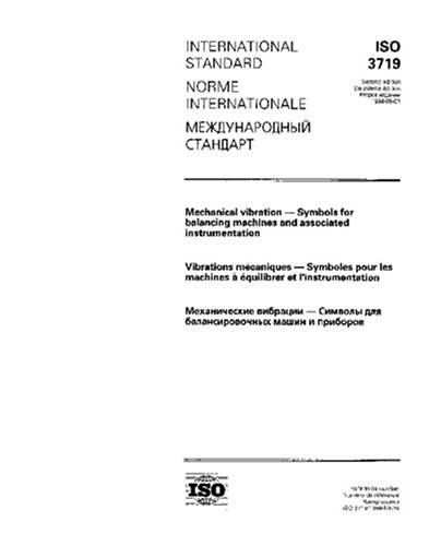 ISO 3719:1994, Mechanical vibration - Symbols for balancing machines ...