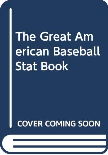 The Great American Baseball Stat Book: Gillette, Gary: 9780062732200 ...