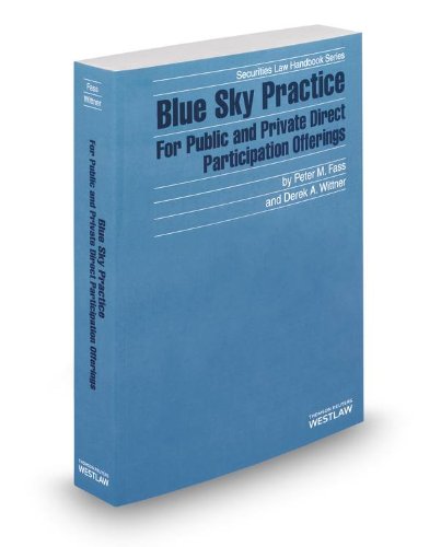 Blue Sky Practice For Public and Private Direct Participation Offerings ...