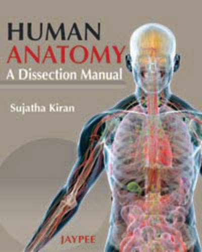 Buy Human Anatomy: A Dissection Manual Book Online at Low Prices in ...